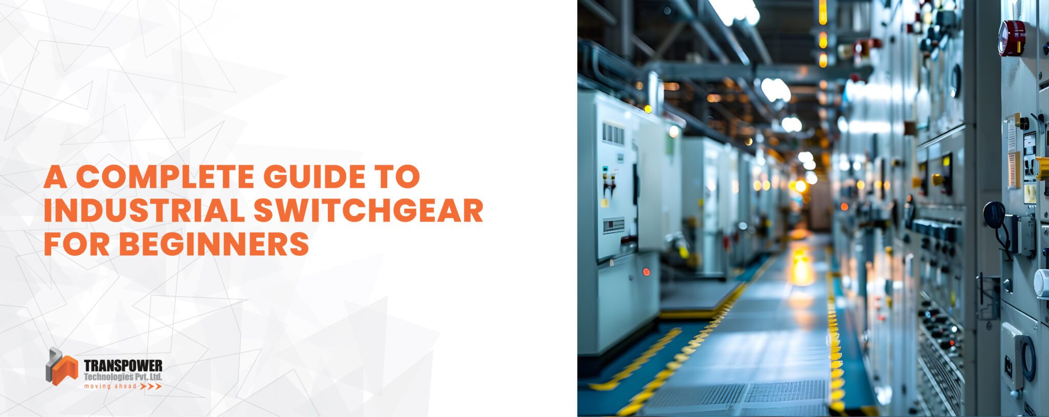 A Complete Guide to Industrial Switchgear for Beginners